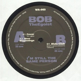 Bob The Egoist - I'm Still The Same Person | RANA-MUSICA RECORD STORE